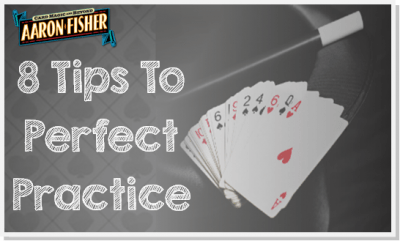 Learn Card Magic - 8 Tips to Better Practice